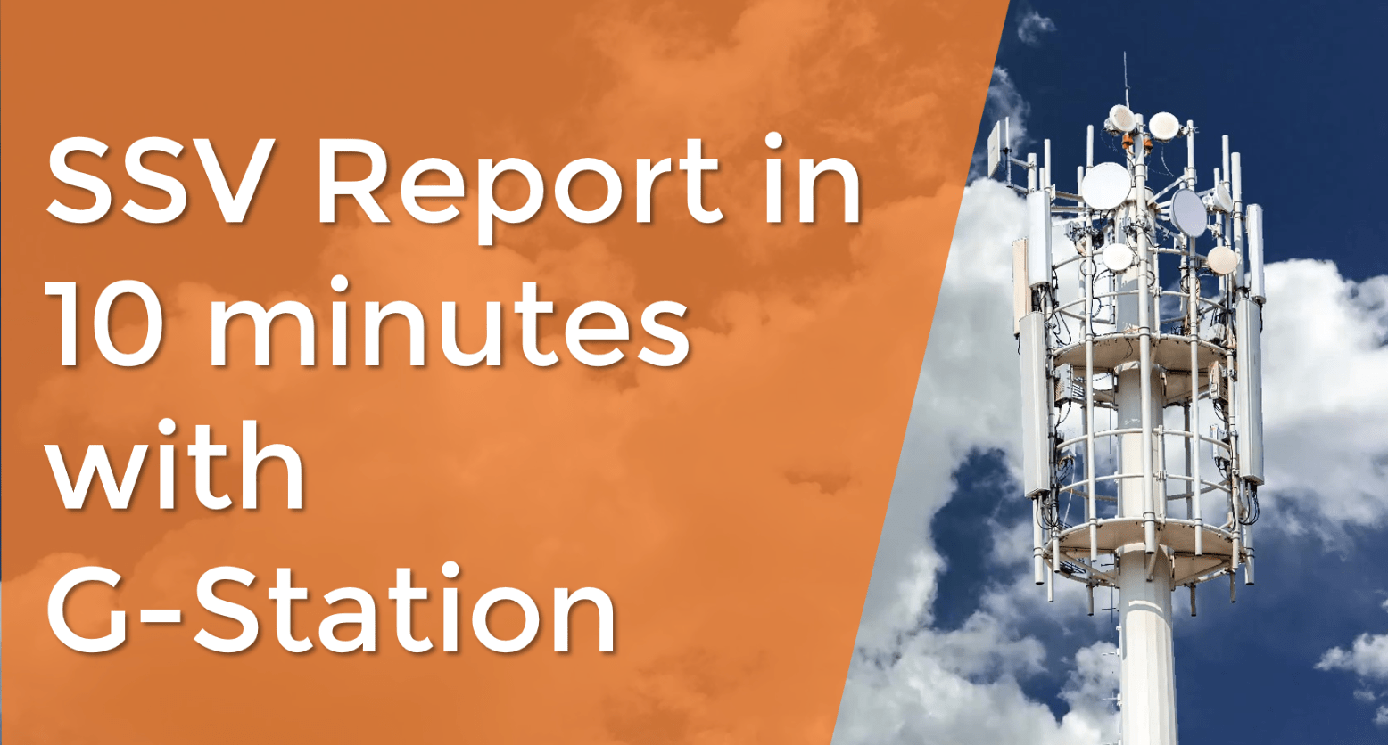 Creating a drive test report in 10 minutes with G-Station